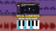 Beginner s Guide To Writing Vocal Harmonies Music Theory Tips Waves