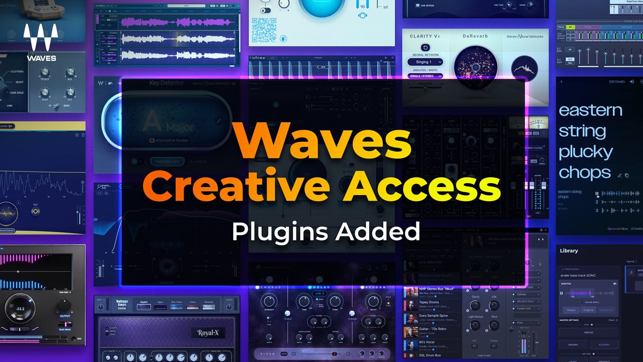 Waves Creative Access: All Plugins Added Since Launch - Waves Audio