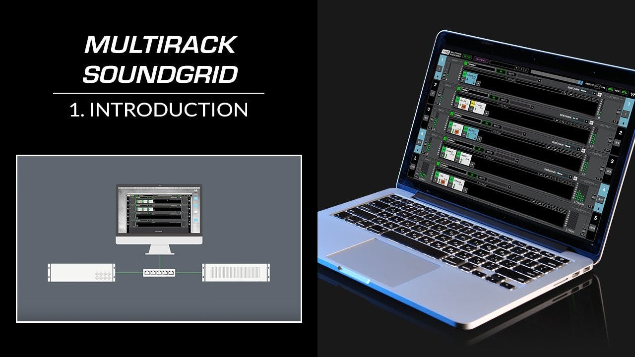 MultiRack SoundGrid Tutorial 1: Introduction | Videos