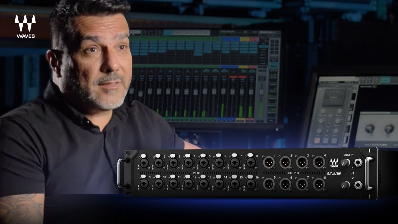 Ionic 16 Stagebox Review: FOH John Buitrago (Karol G) - Waves Audio