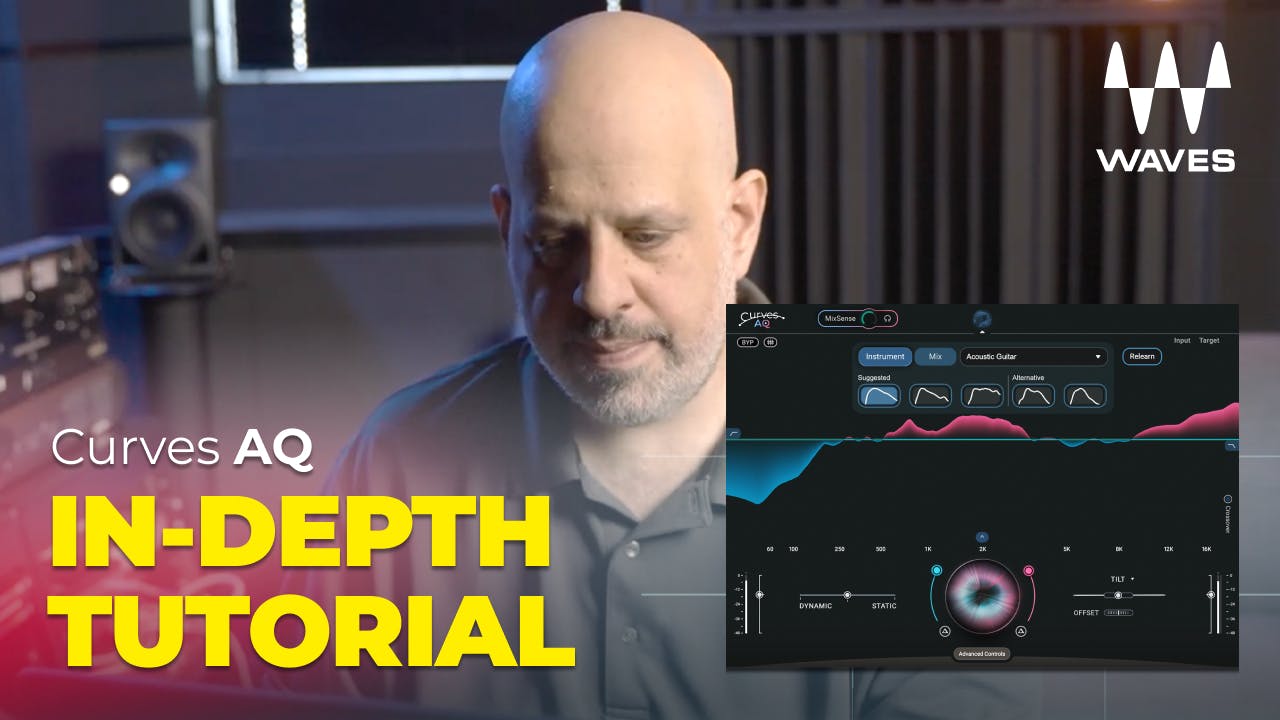 In-Depth Tutorial of Curves AQ: Walkthrough w/ Product Manager - Waves ... In-Depth Tutorial of Curves AQ: Walkthrough w/ Product Manager - Waves ...