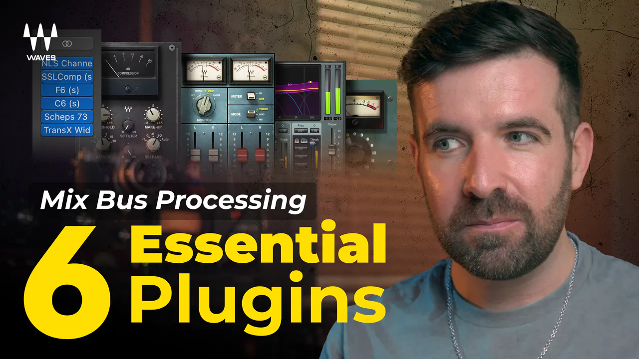 6 Mix Bus Plugins from Waves to Help YOU Shape Your Best Music | Videos